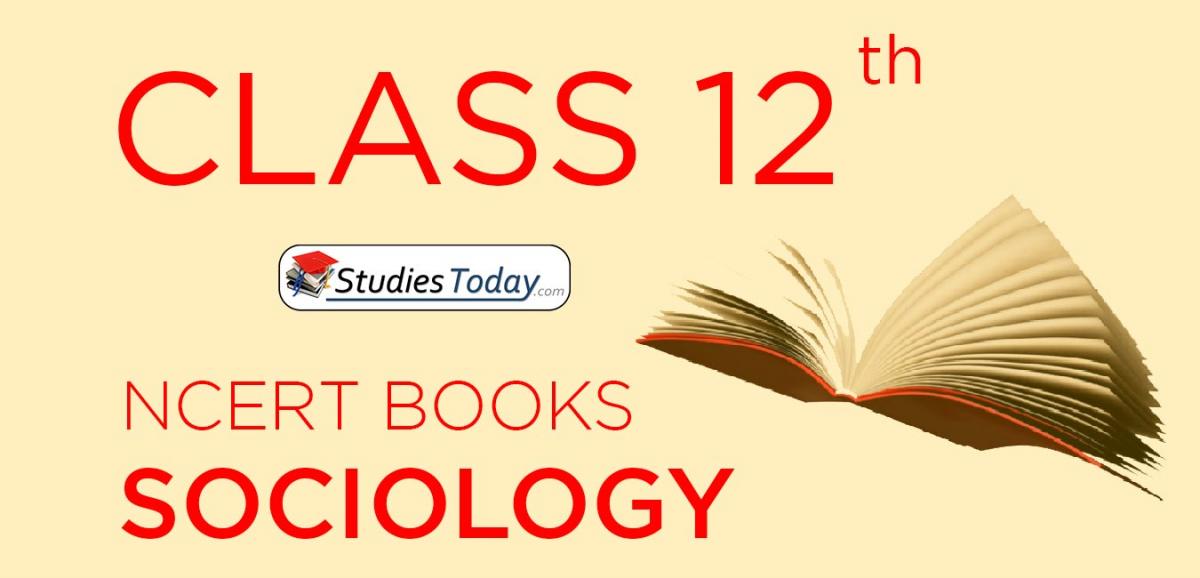 NCERT Book for Class 12 Sociology for 2024-2025 | PDF download